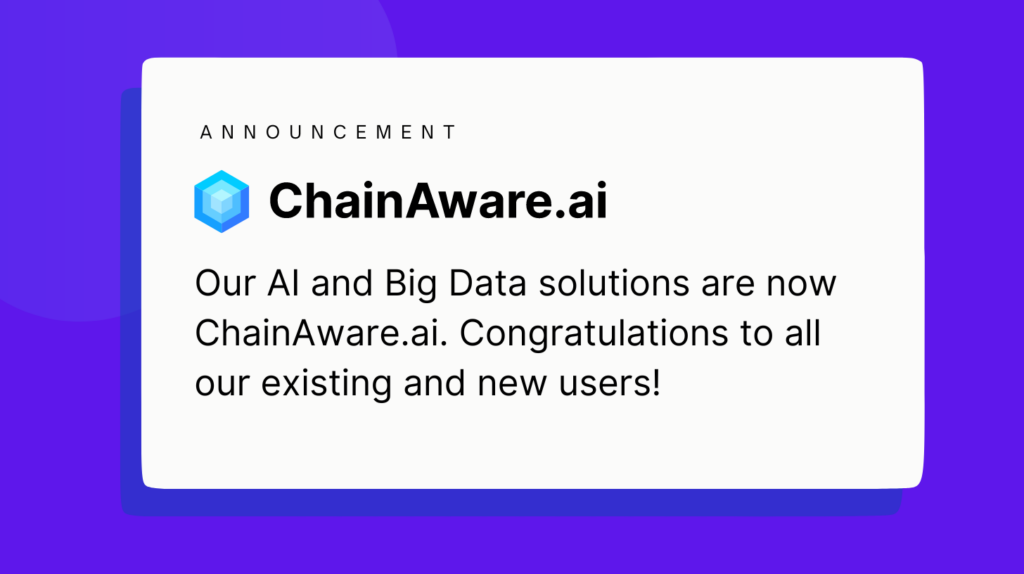 We are now ChainAware.ai! - ChainAware.ai