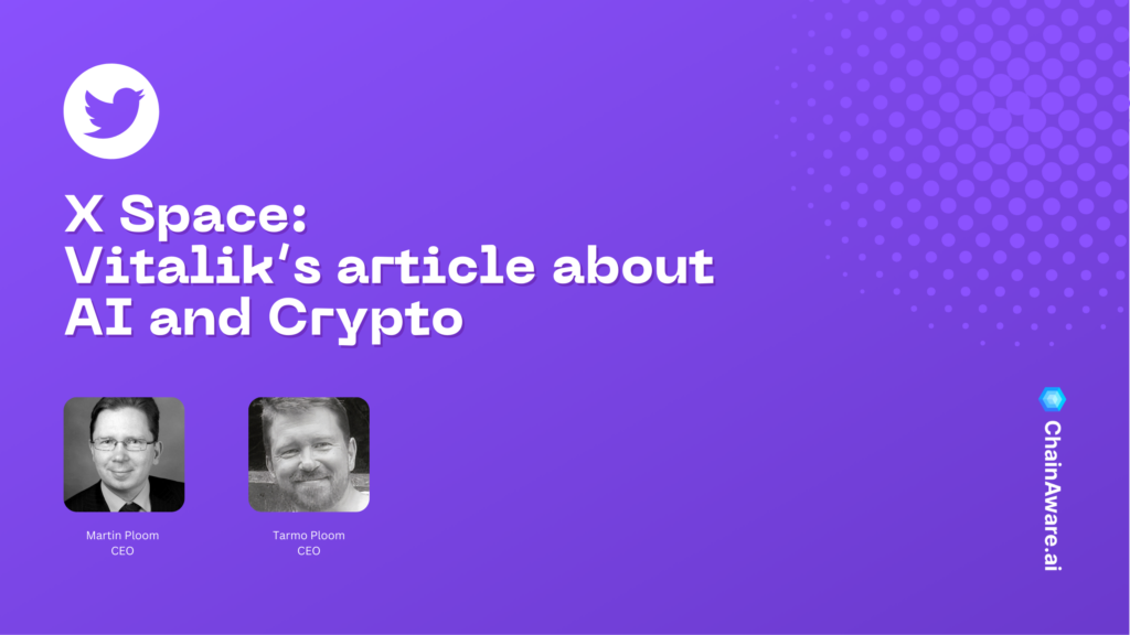 X Space: Vitalik's article about AI and Crypto - ChainAware.ai