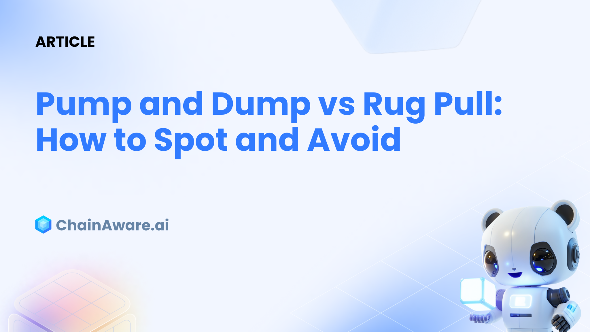 Pump and Dump vs Rug Pull: Guide (2025) - ChainAware.ai